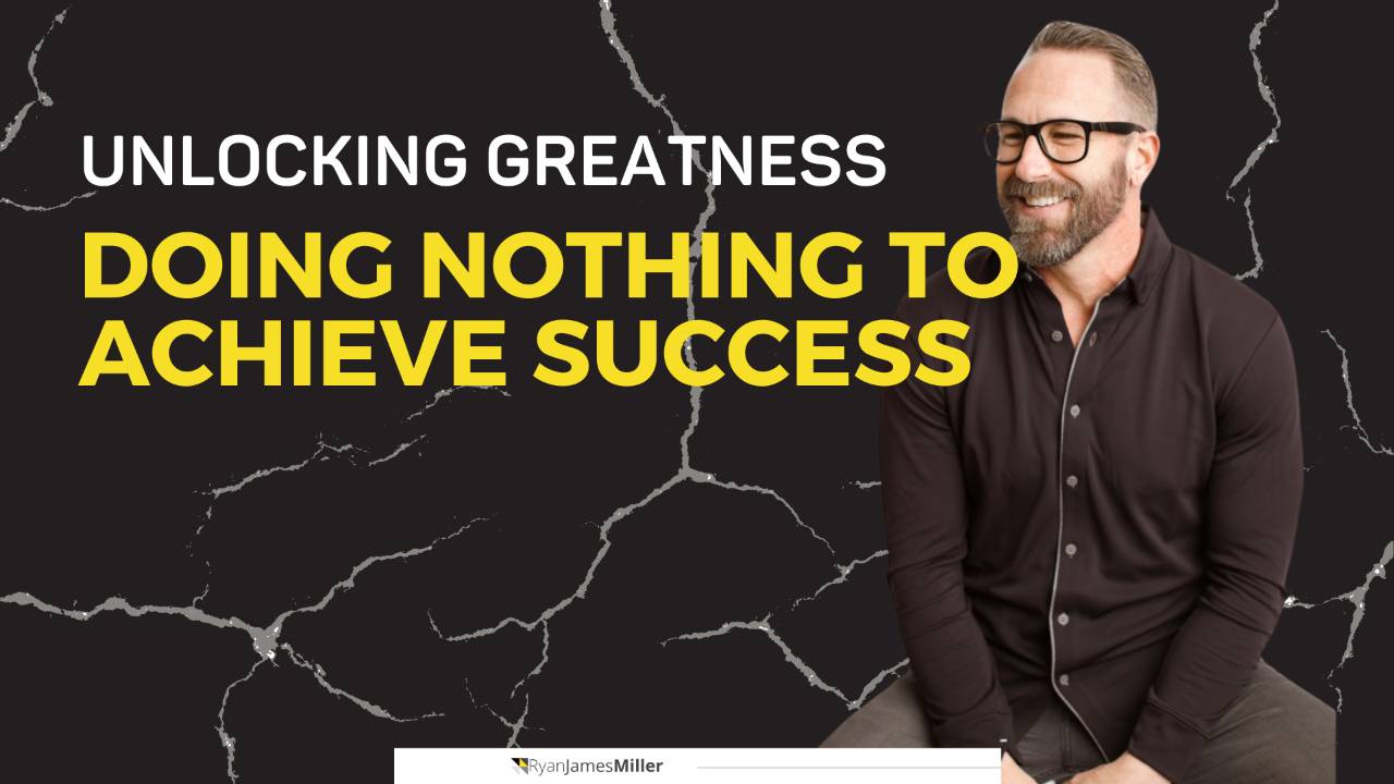 Doing Nothing to Achieve Success