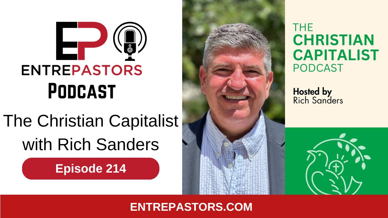 The Christian Capitalist with Rich Sanders