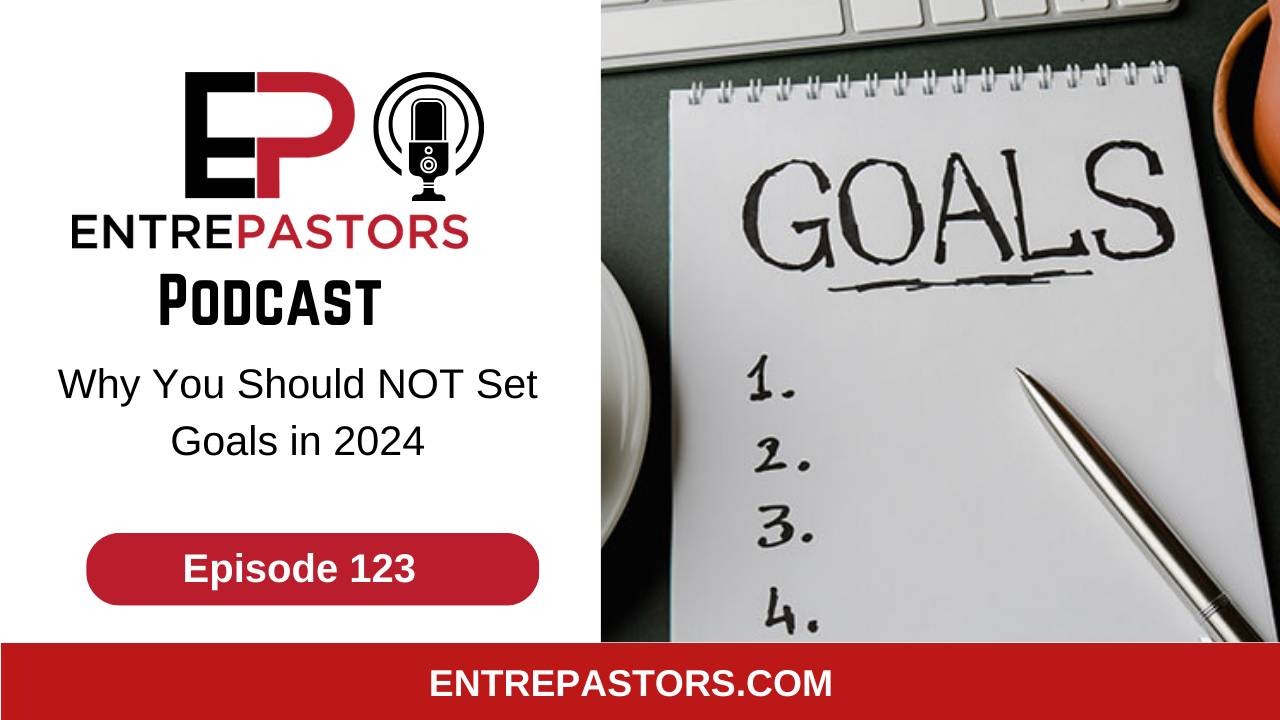 Why You Should Not Set Goals for 2024