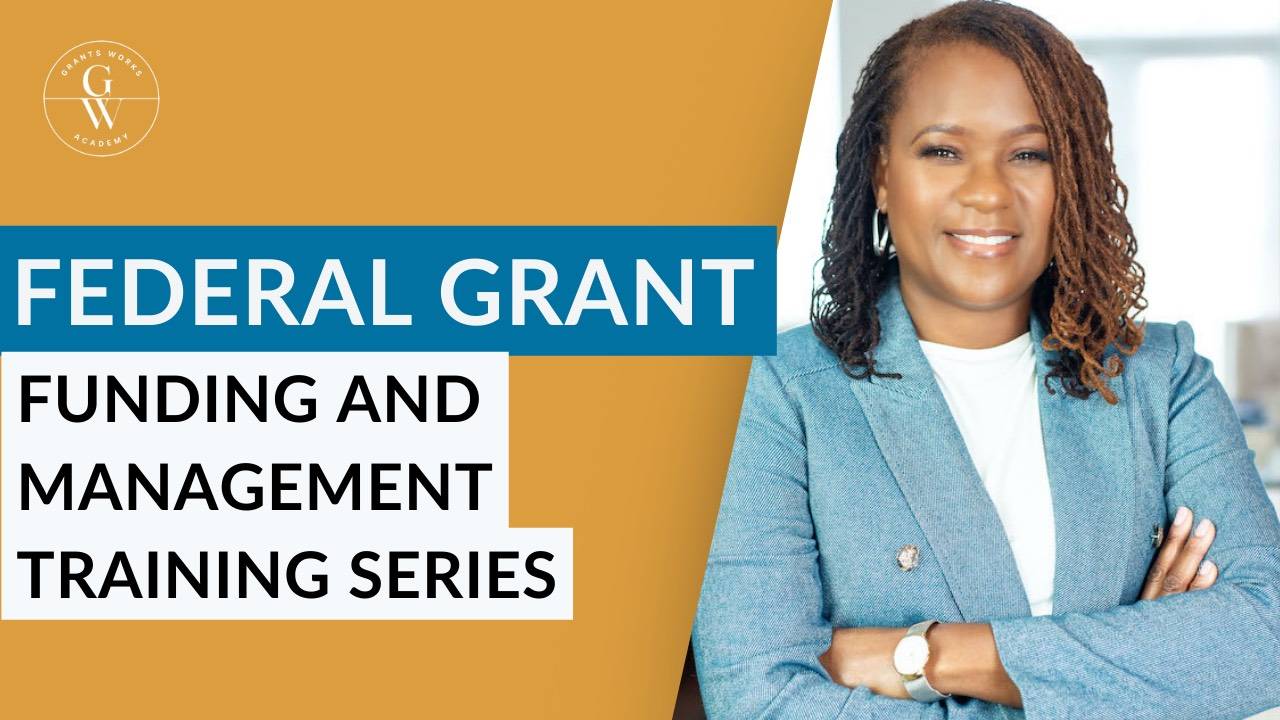 Federal Grant Funding and Management Series