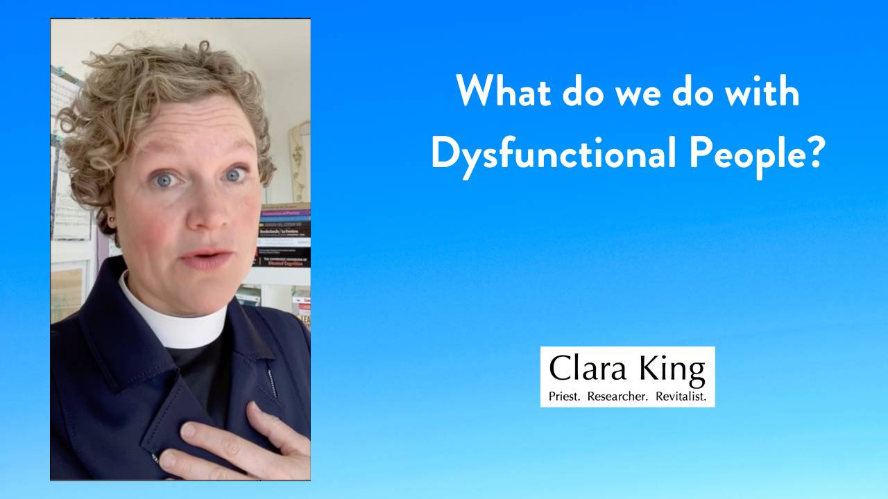 What do we do with Dysfunctional People?