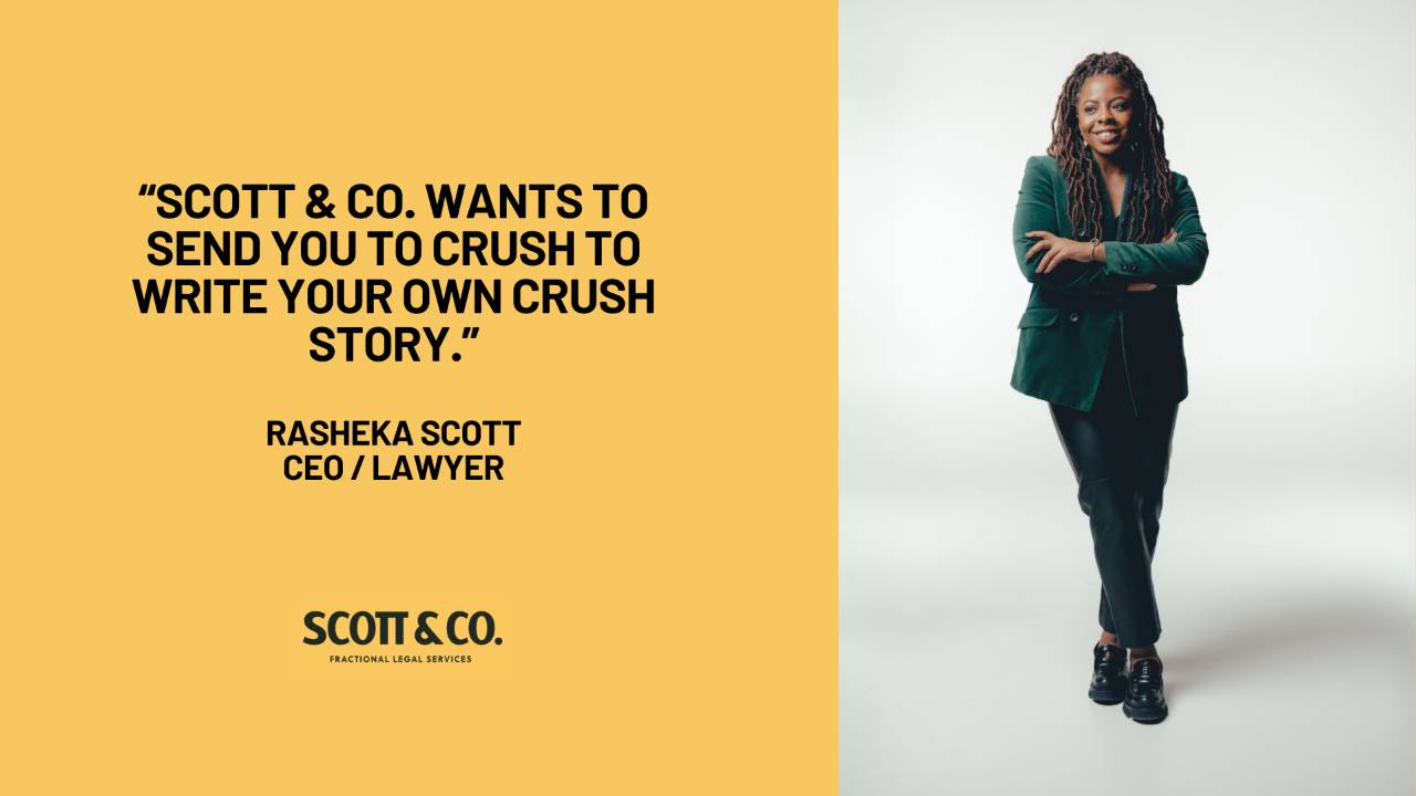Rasheka Scott, Lawyer / CEO of Scott & Co: My Crush Story