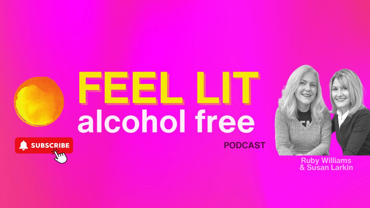 Feel Lit Alcohol Free Blog 🧡 Ruby Williams Coaching