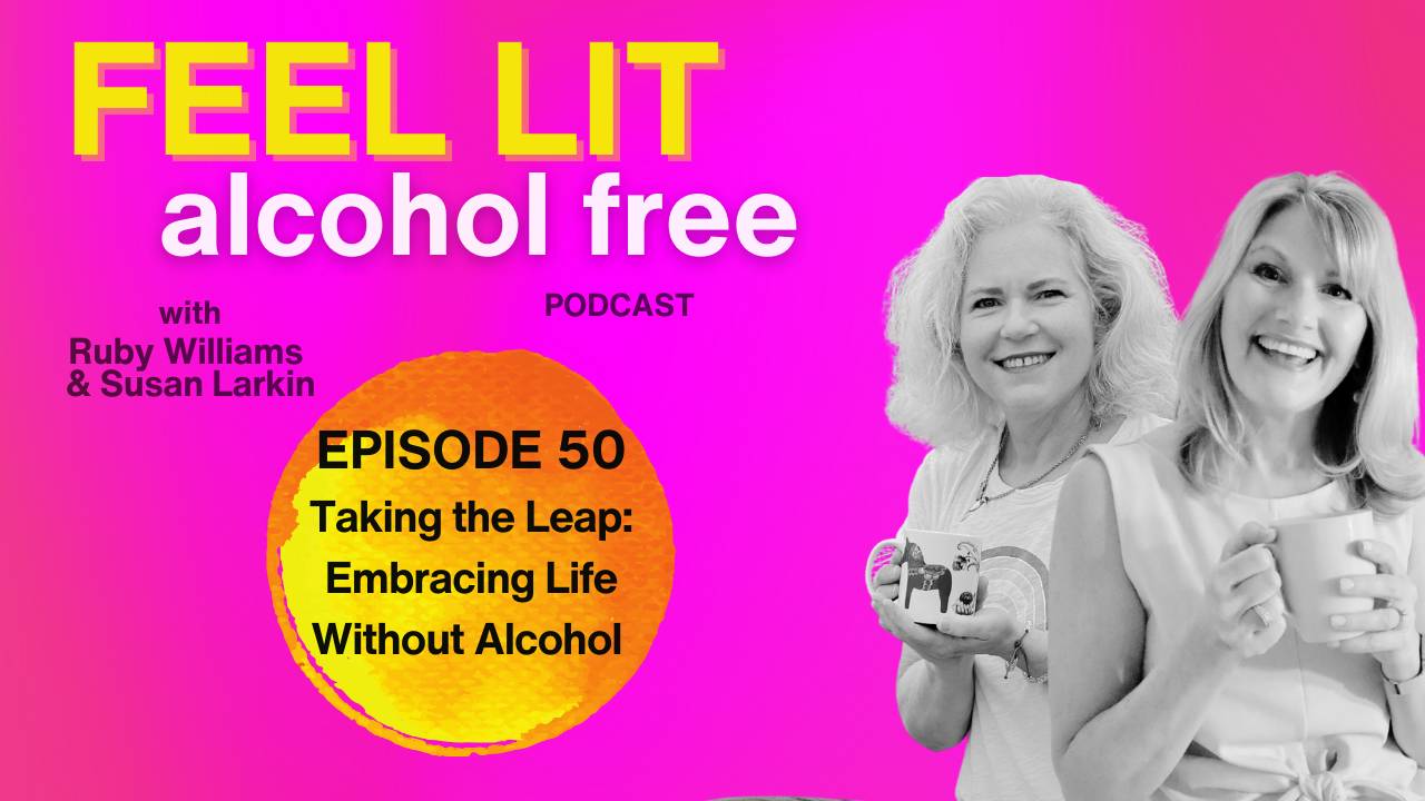 Feel Lit Alcohol Free Blog 🧡 Ruby Williams Coaching