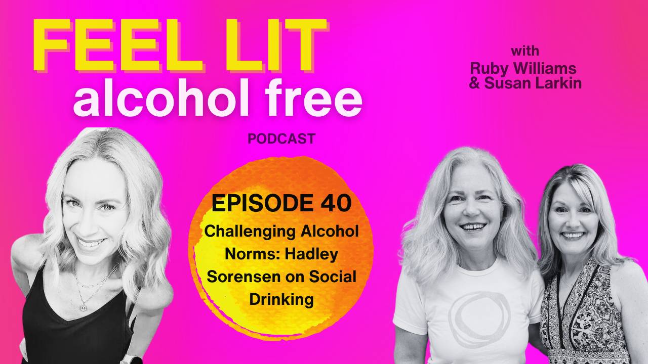 Feel Lit Alcohol Free Blog 🧡 Ruby Williams Coaching