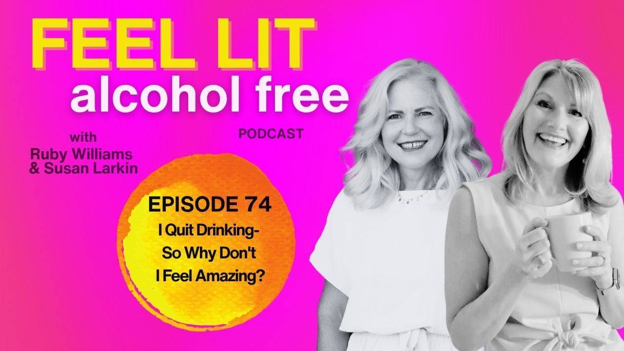 Feel Lit Alcohol Free Blog 🧡 Ruby Williams Coaching
