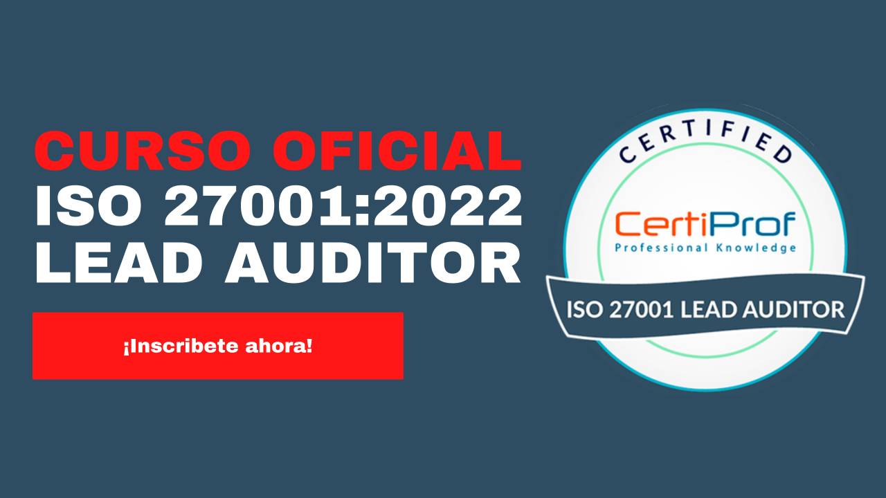 Curso Oficial ISO 27001 Lead Auditor
