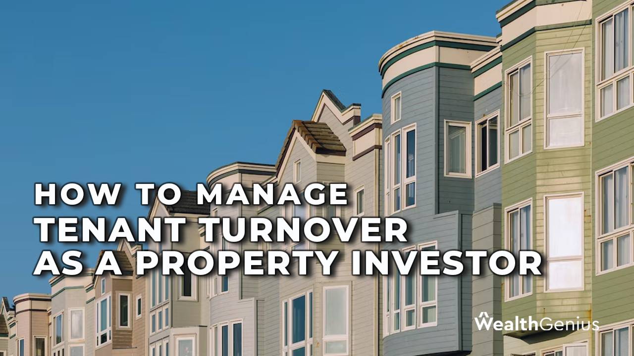 How to Manage Tenant Turnover as a Property Investor