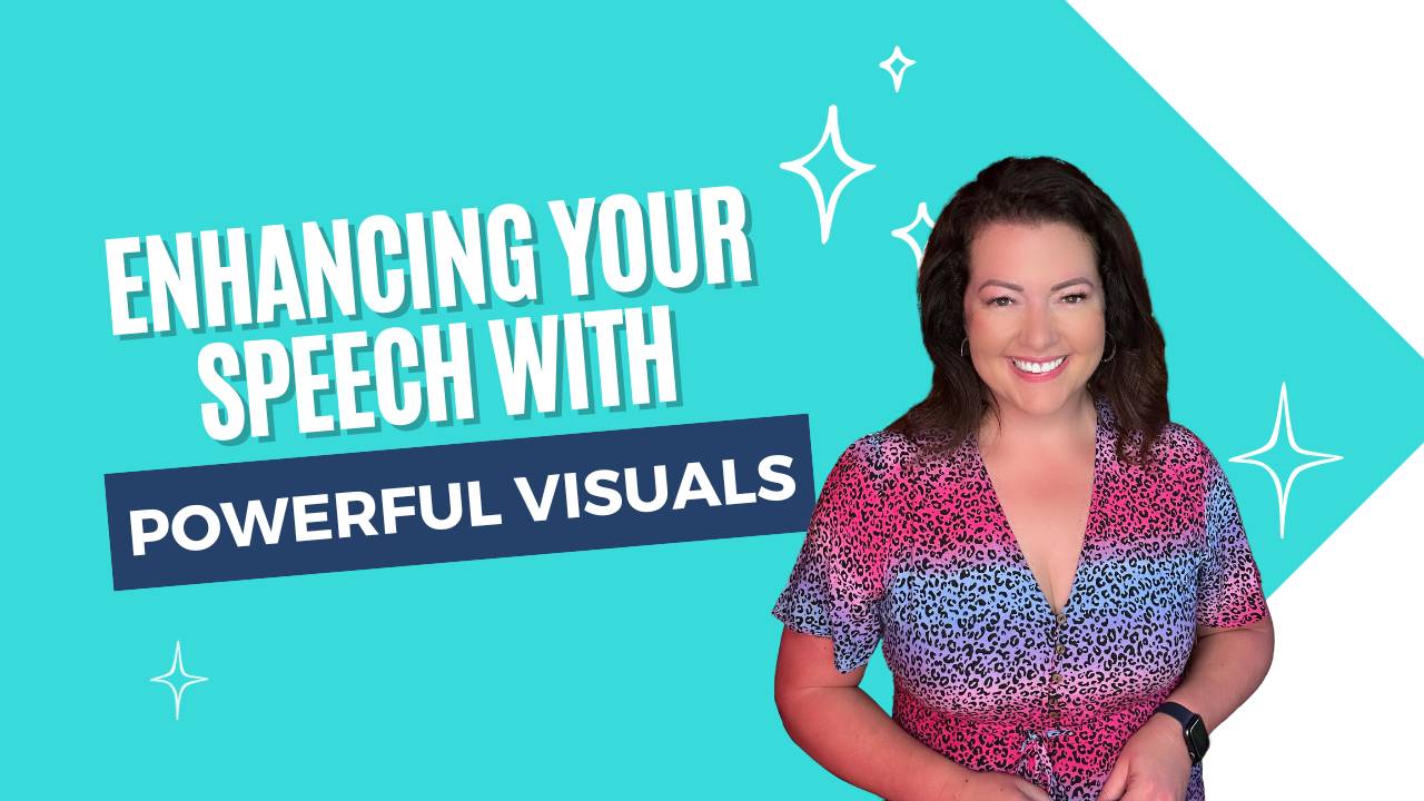 Enhancing your speech with powerful visuals