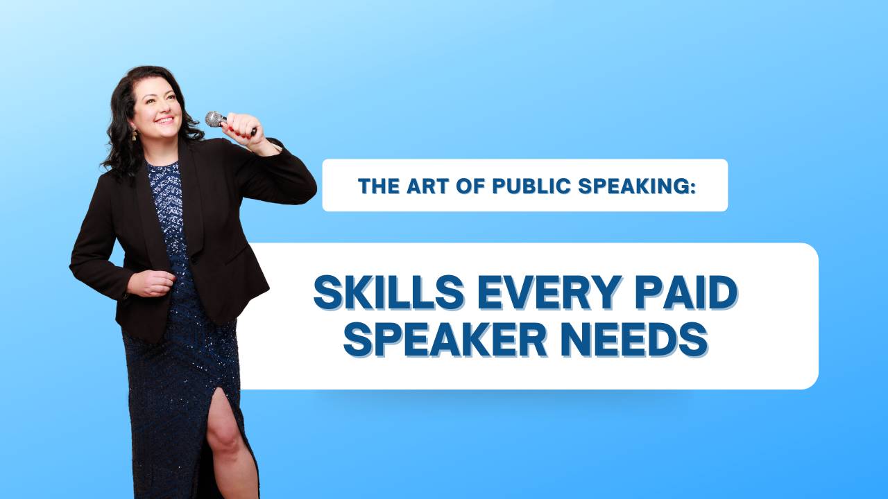 The art of public speaking: Skills every paid speaker needs
