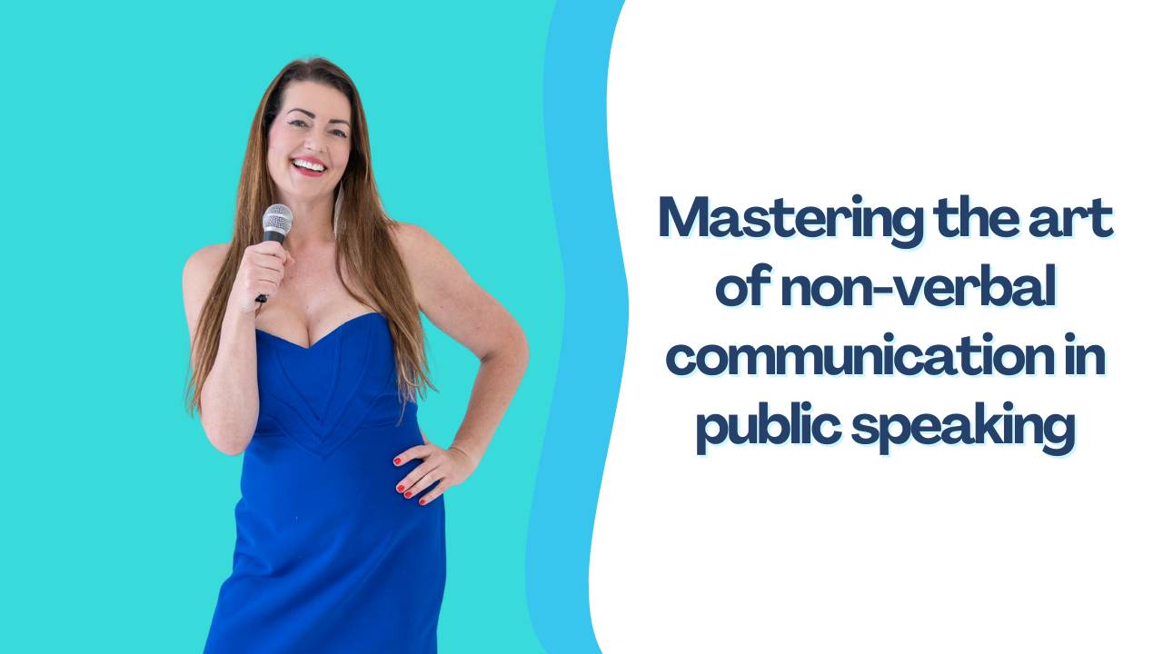 Mastering the art of non-verbal communication in public speaking