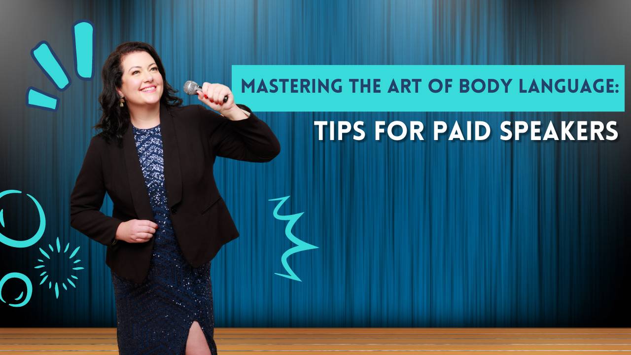Mastering the Art of Body Language: Tips for Paid Speakers