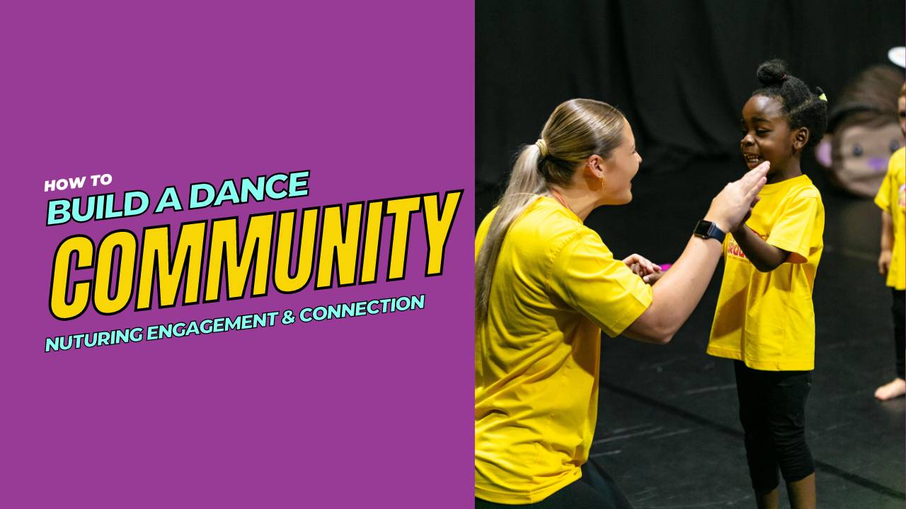 How To Build a Vibrant Dance Community