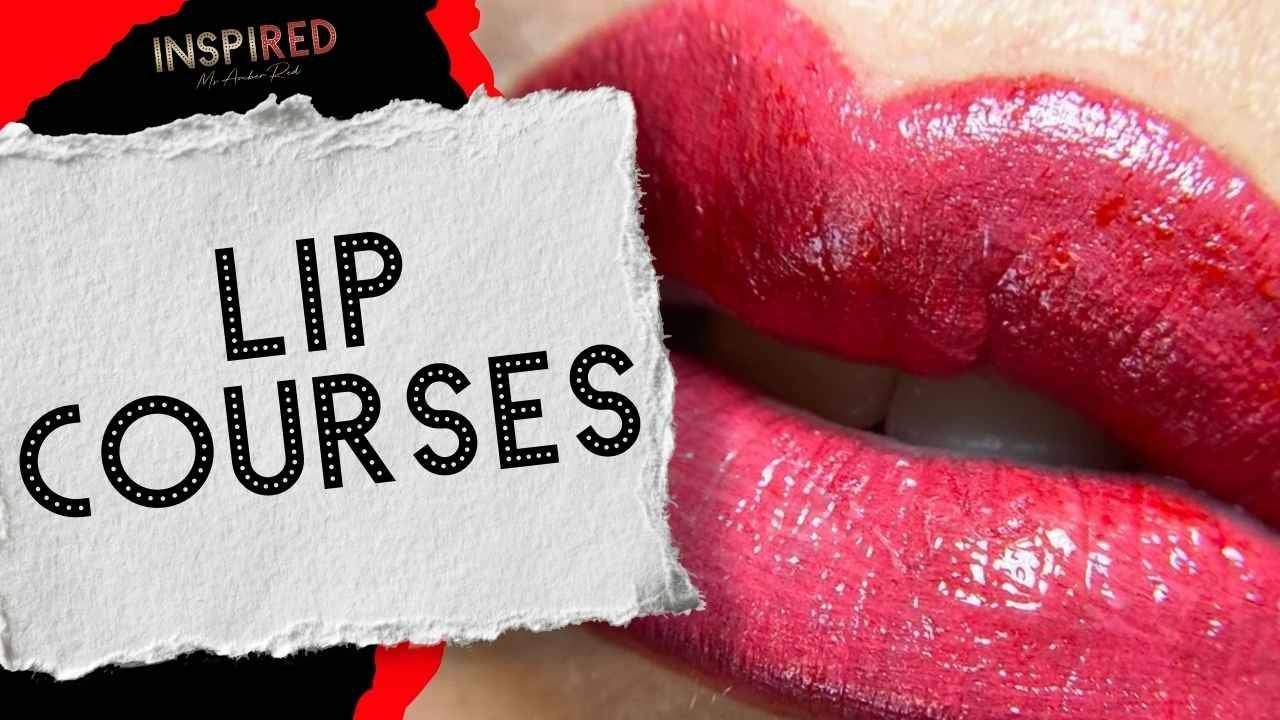 Lip Courses