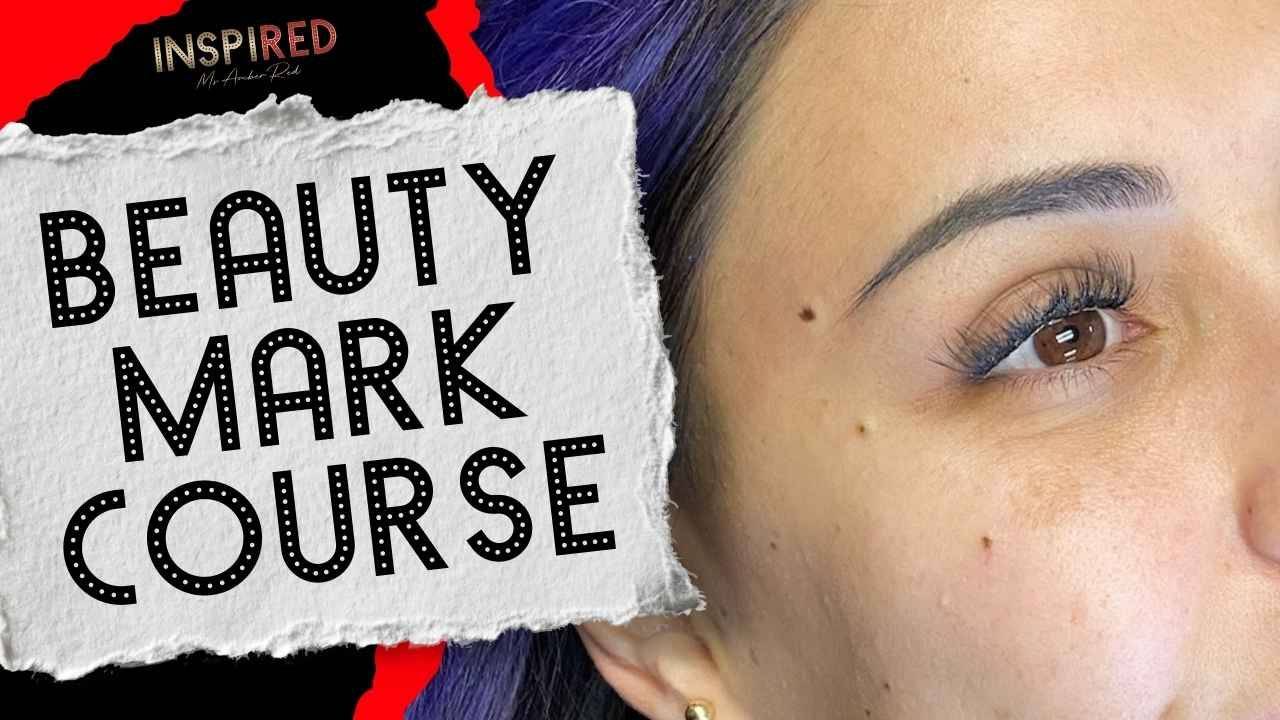 Beauty Mark Course