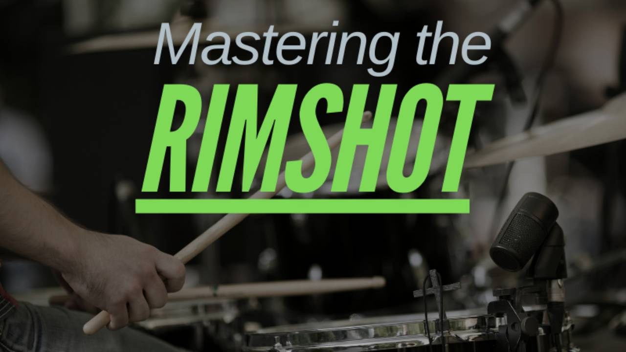 The Art of Mastering a Snare Drum Rimshot!
