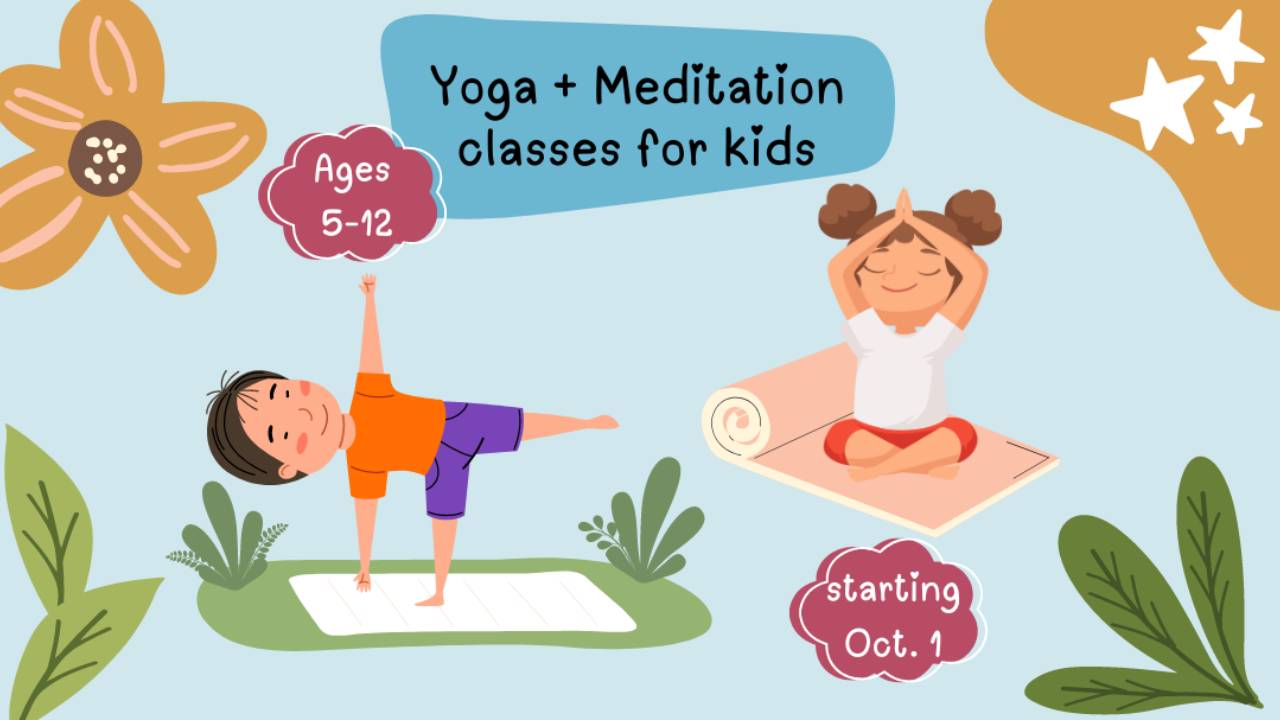 Kids Yoga and Meditation Classes