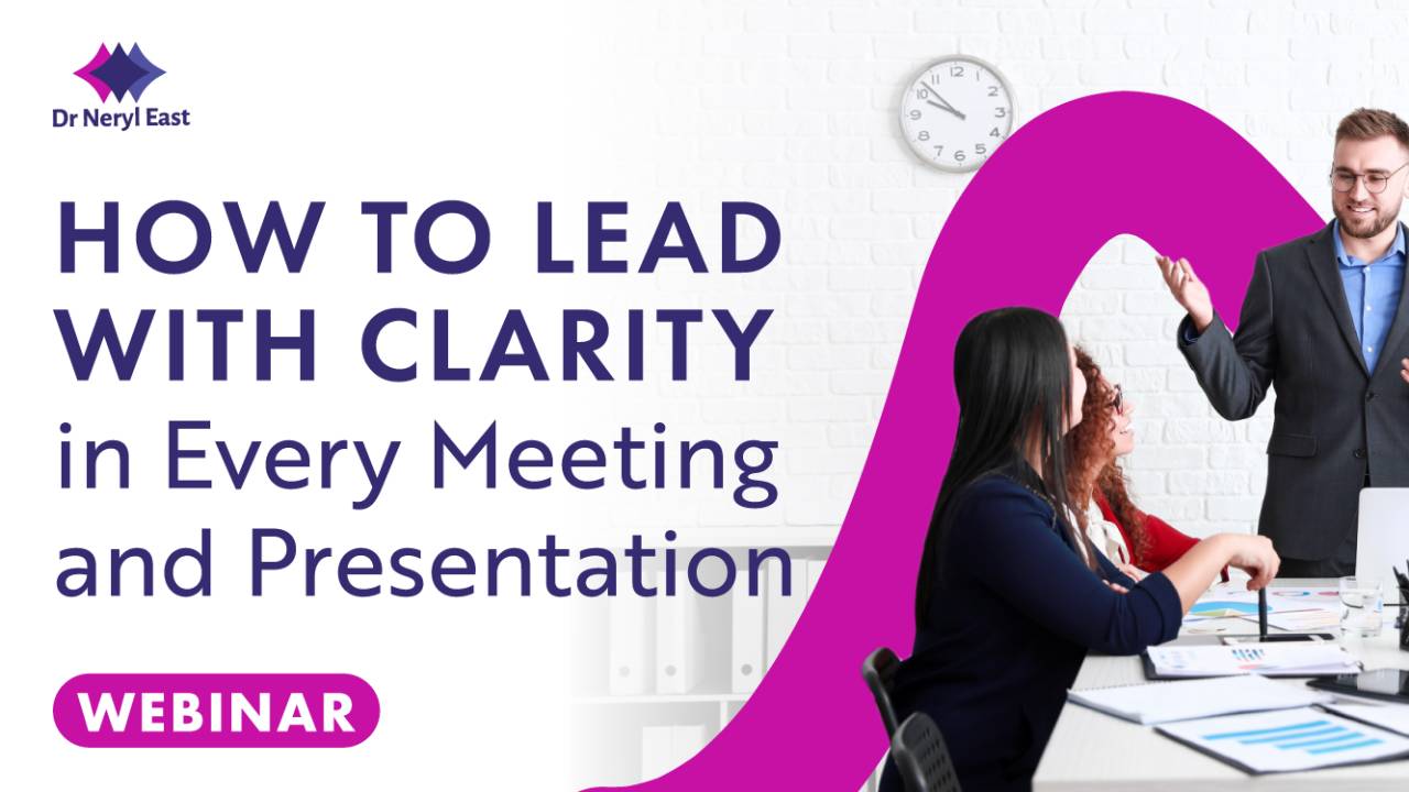 How to Lead with Clarity in Every Meeting and Presentation