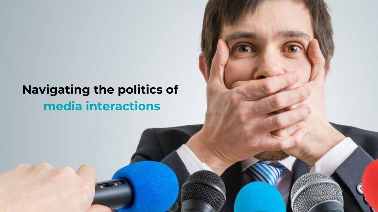 Navigating the politics of media interactions