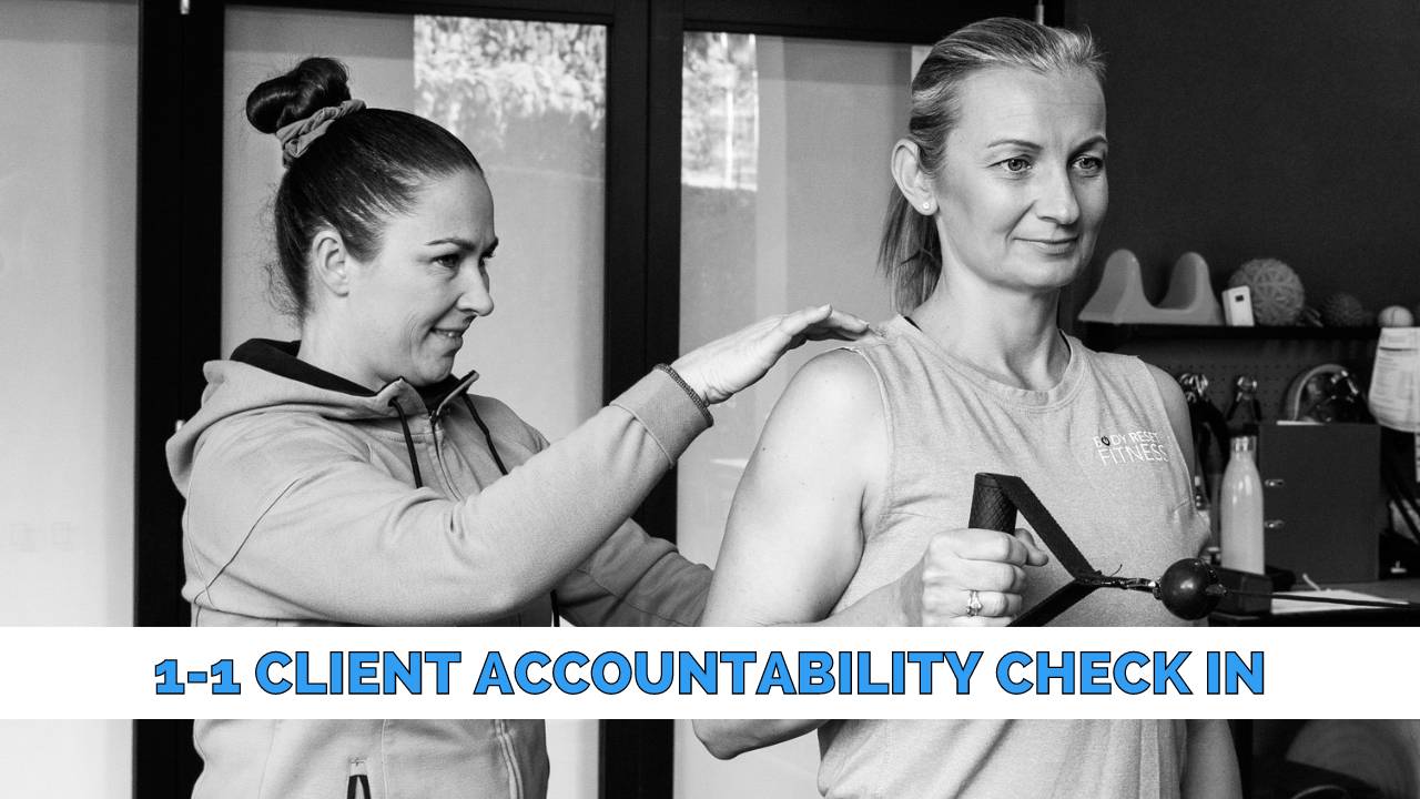 1-1 Client Accountability Check in