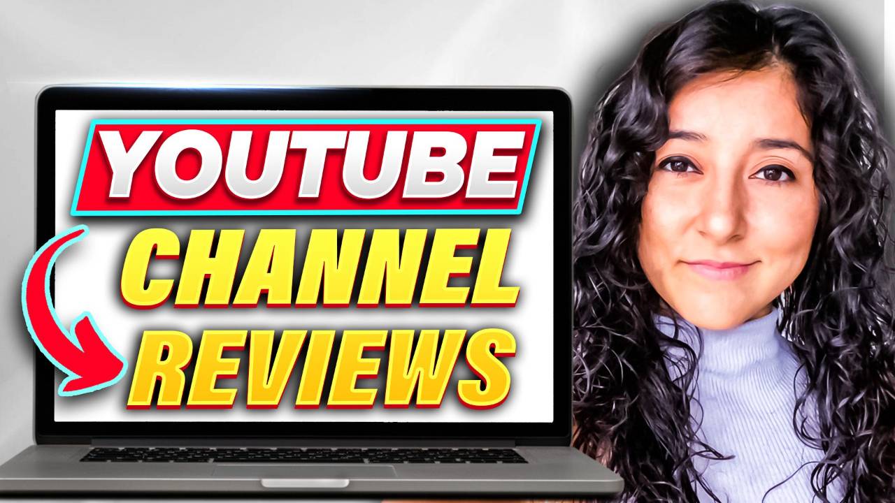YouTube Channel Reviews