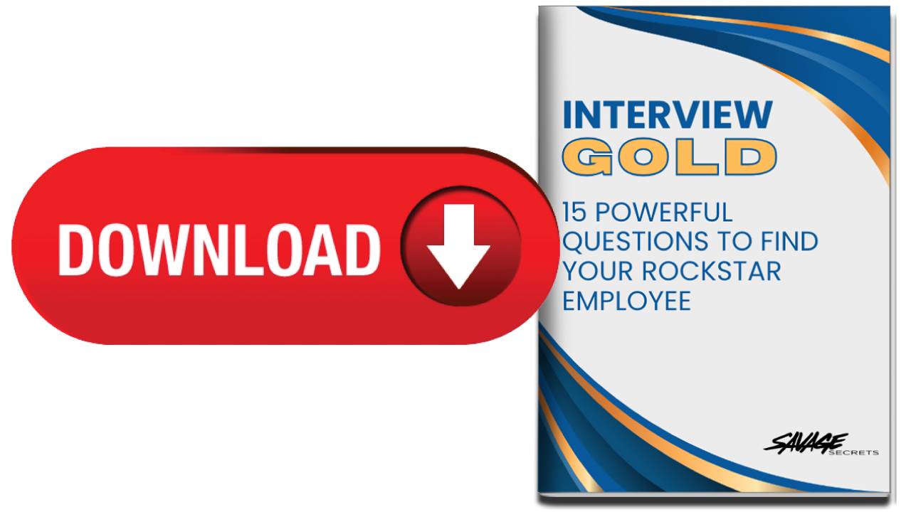 Interview Gold - 15 Powerful Question To Find Your Rockstar Employee