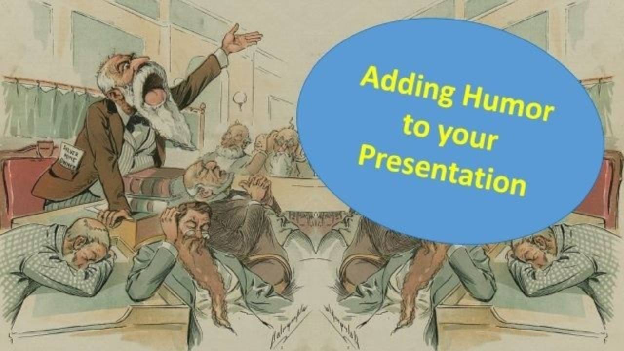 6 Ways to Add Humor to Your Presentation or Speech