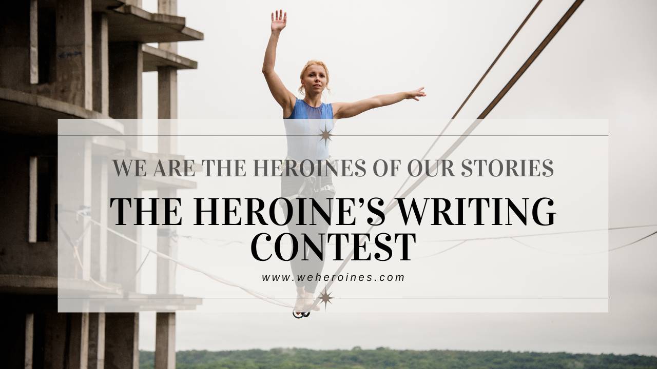 The Heroine's Writing Contest