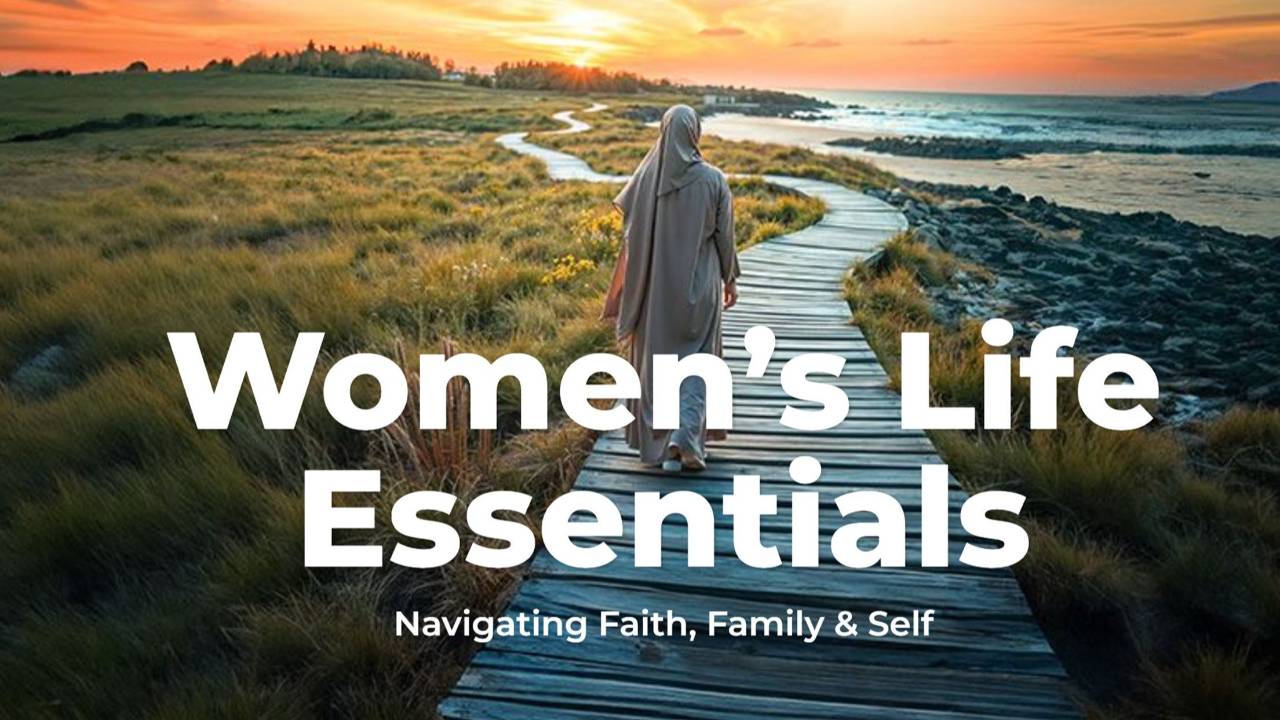 Women’s Life Essentials