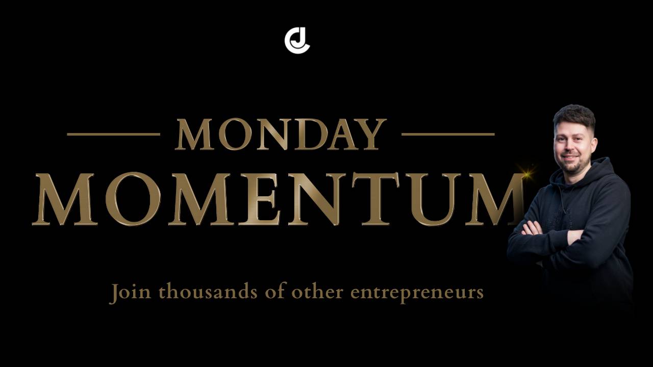 Monday Momentum - Weekly Forward Motion For Your Business