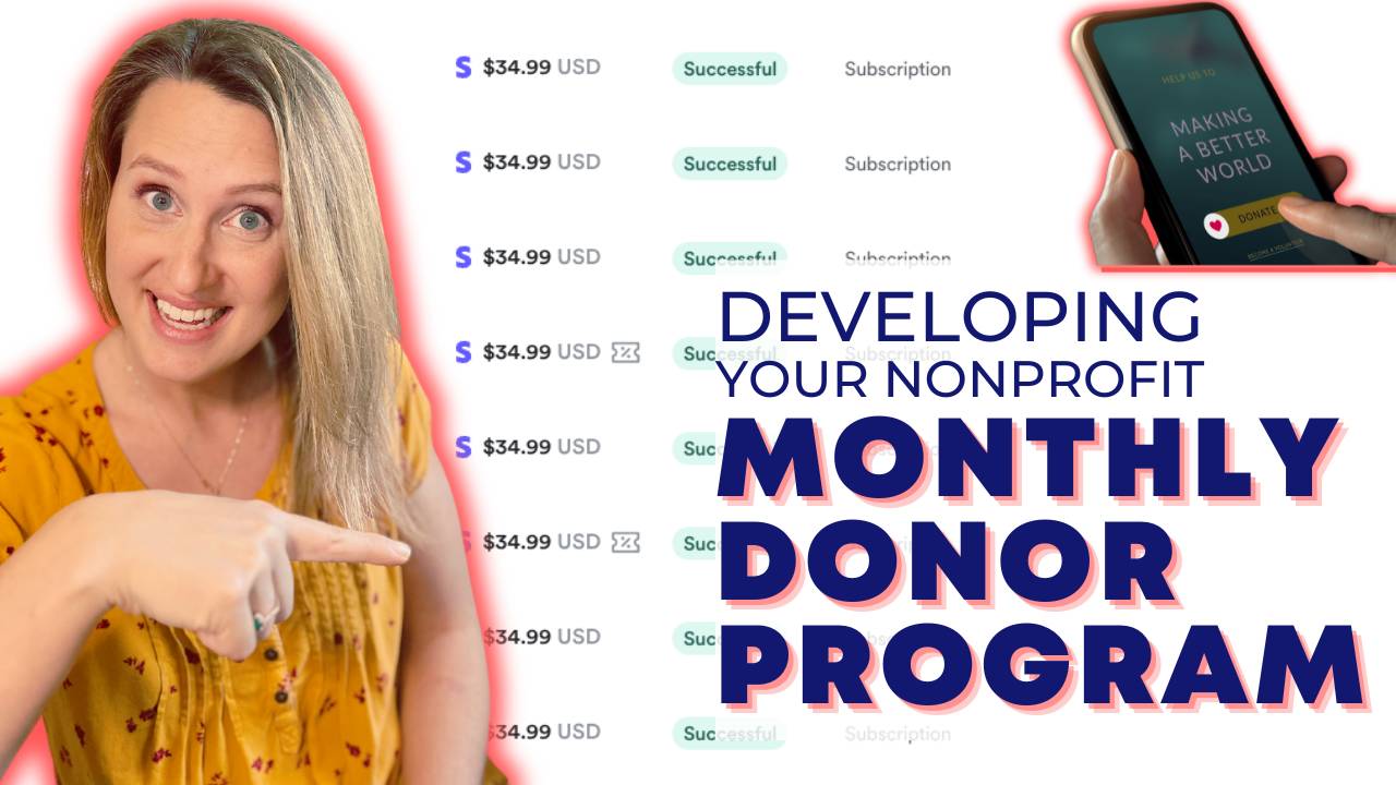 Build an Irresistible Nonprofit Monthly Donor Program