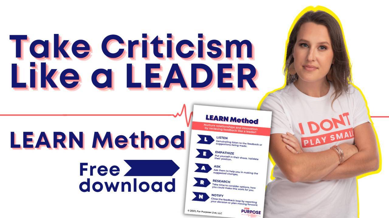 Take Criticism like a Leader - the LEARN Method