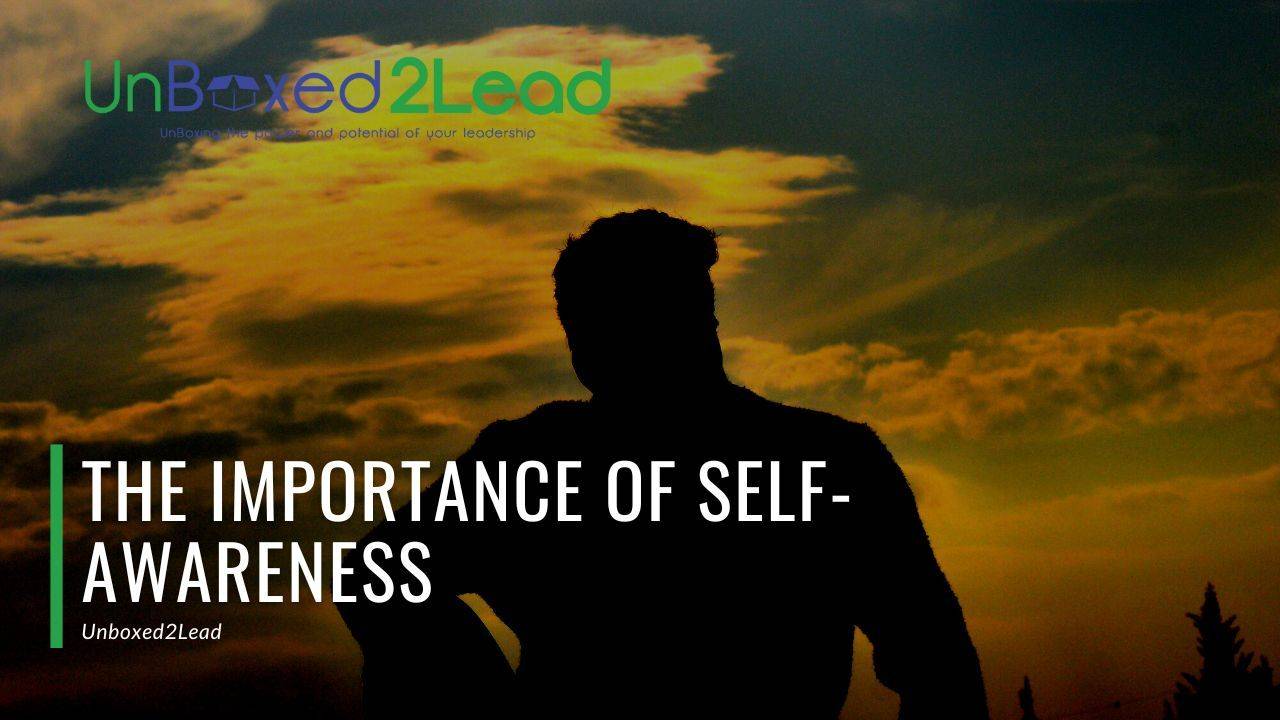 The Importance of Self-Awareness