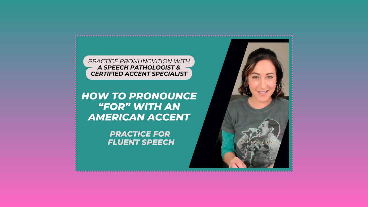 How to Pronounce “For” with an American Accent