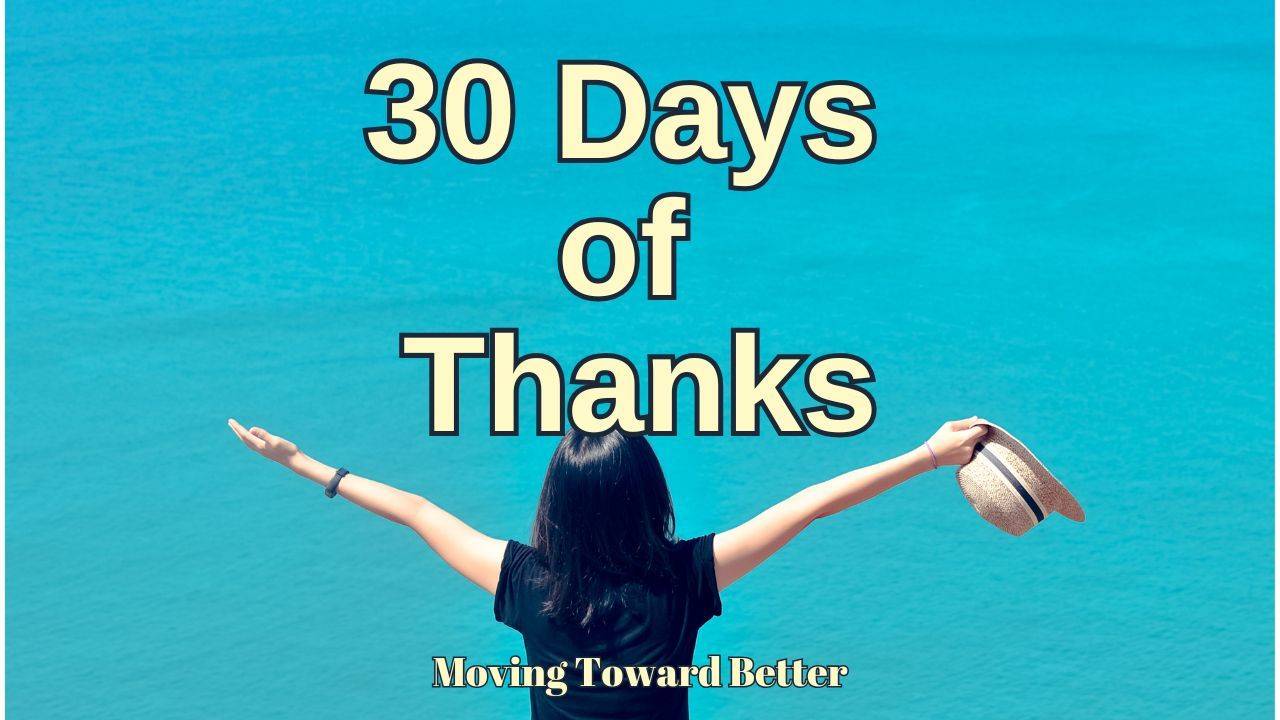 30 Days of Thanks