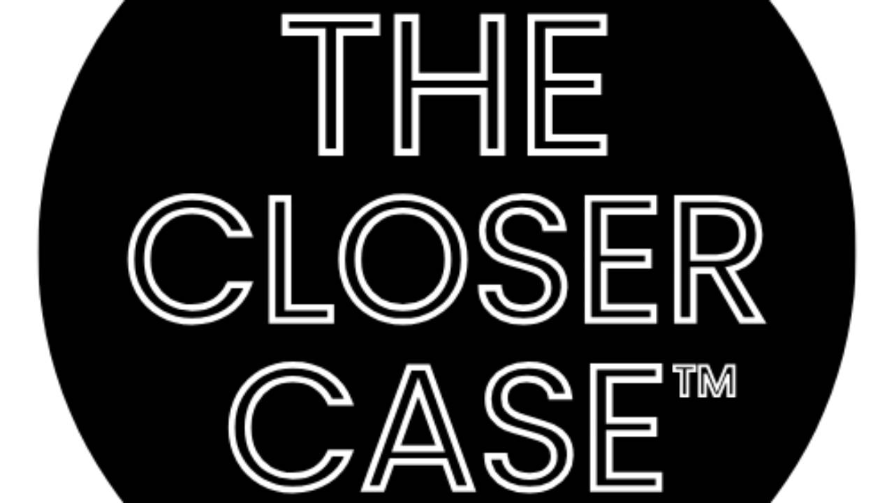 The Closer Case