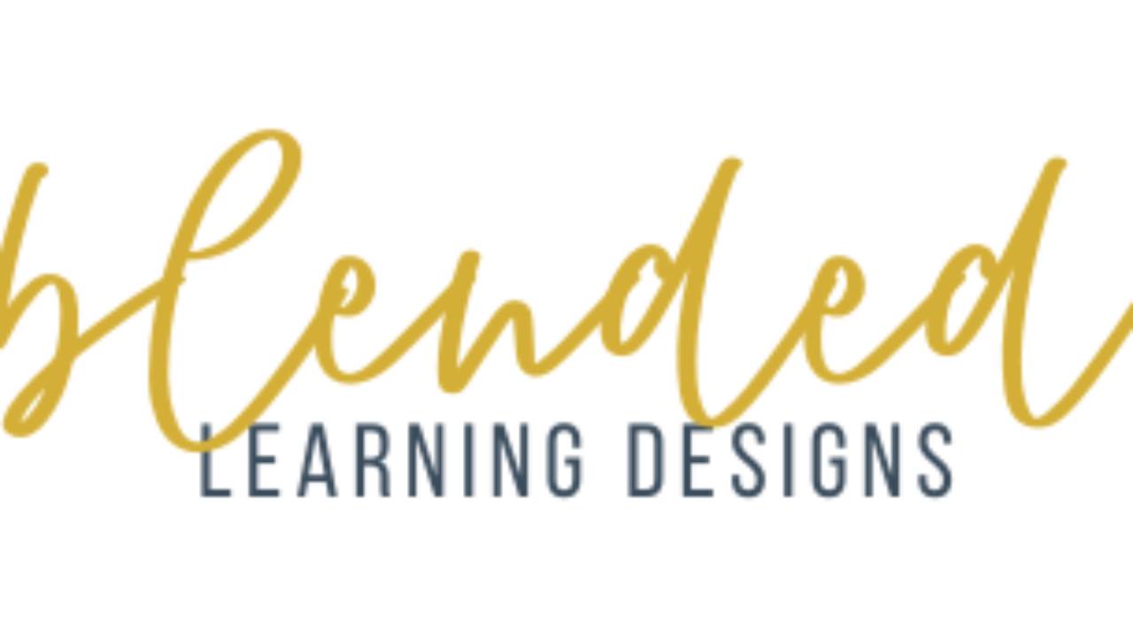 Blended Learning Designs Blog Series