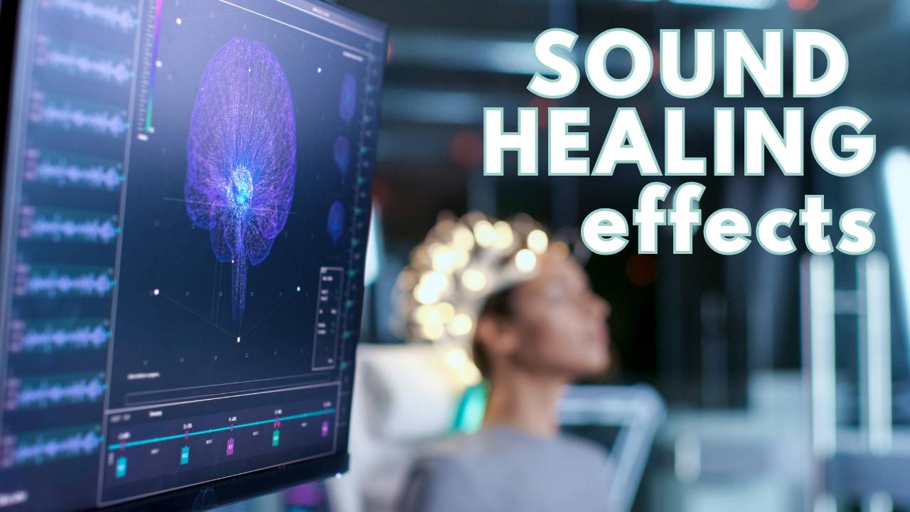 How Does Sound Healing Affect the Body