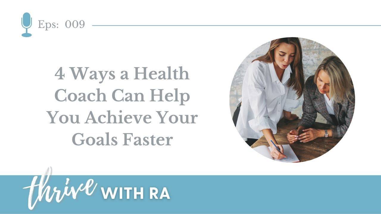 4 Ways a Health Coach Can Help You Achieve Your Goals Faster