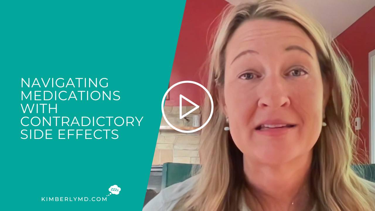 Navigating Medications with Contradictory Side Effects