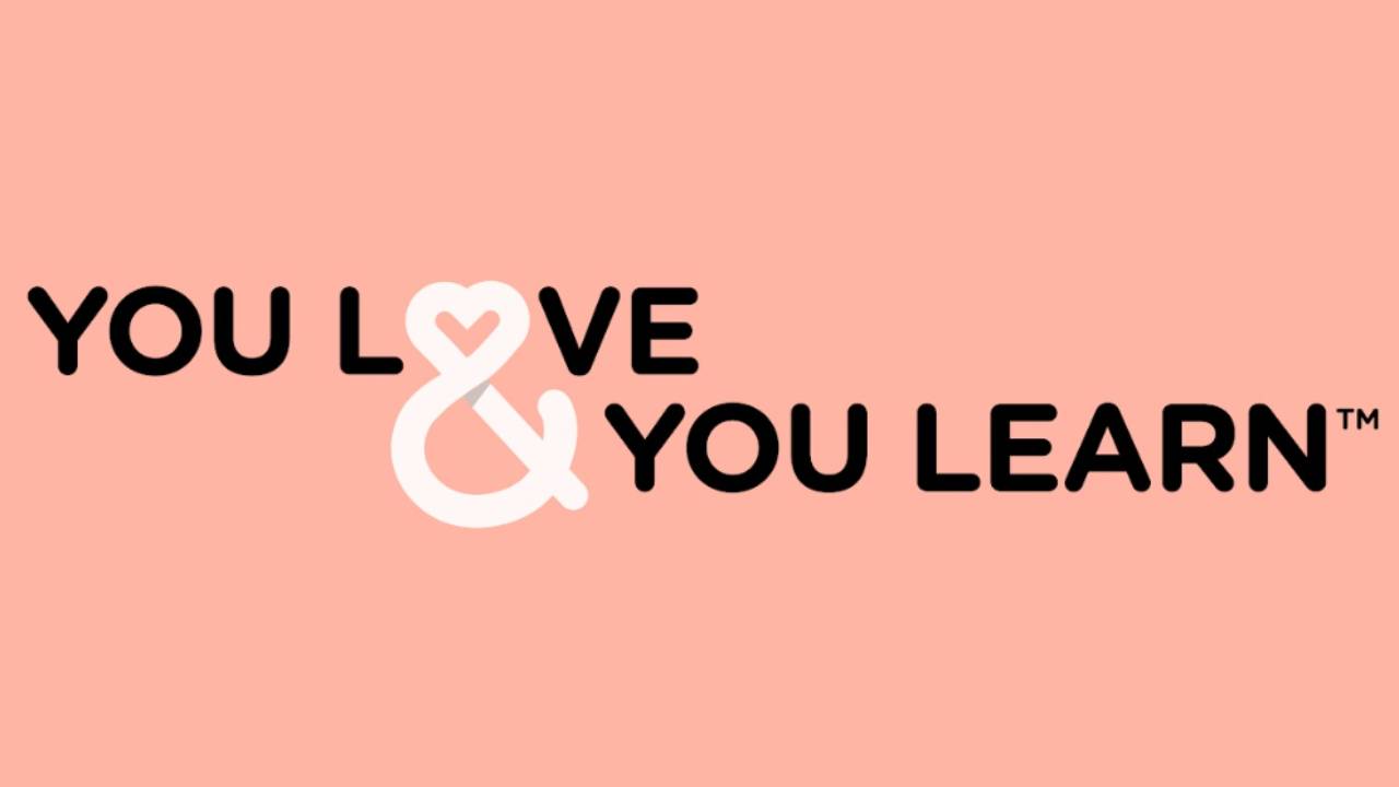 You Love and You Learn