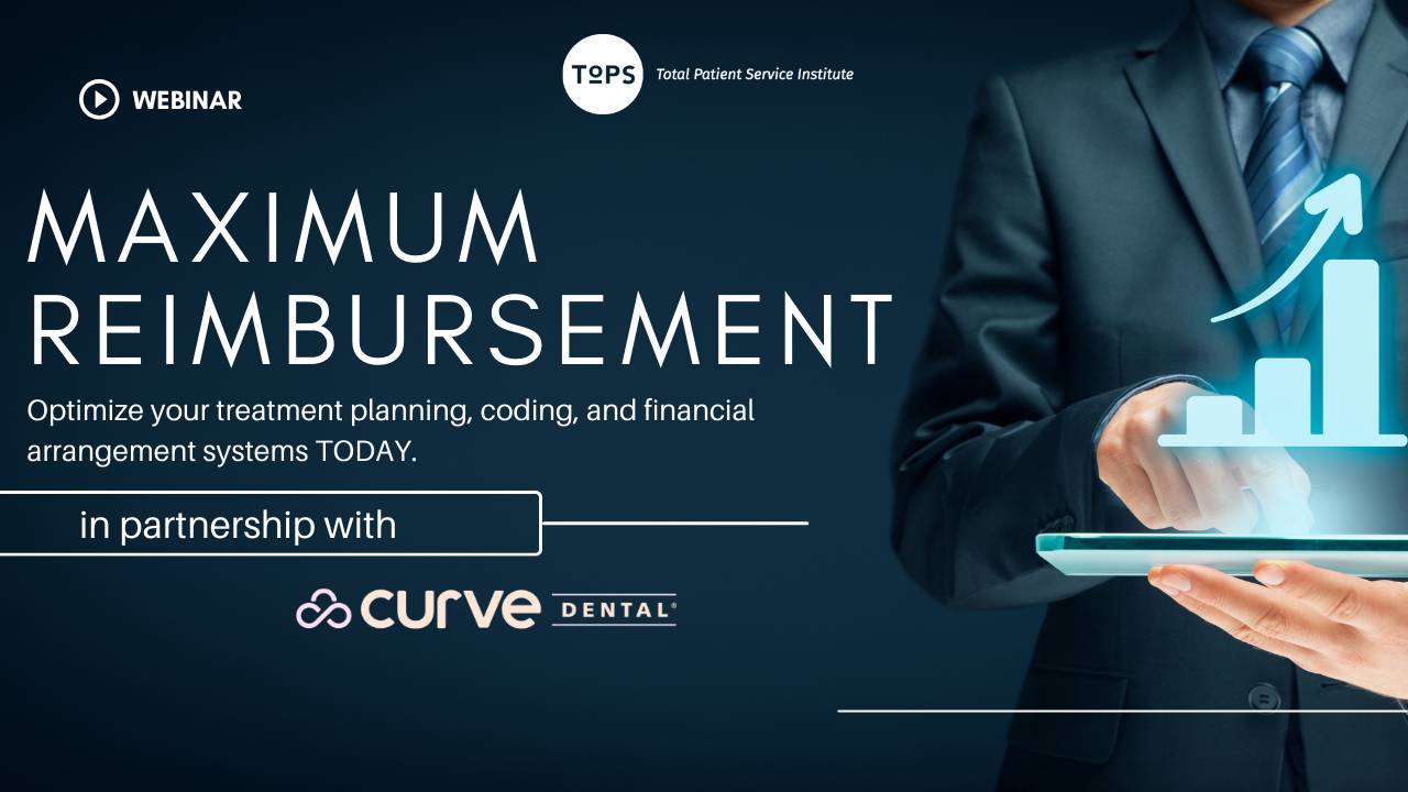 Maximum Reimbursement: Optimize your treatment planning, coding, and financial arrangement ...