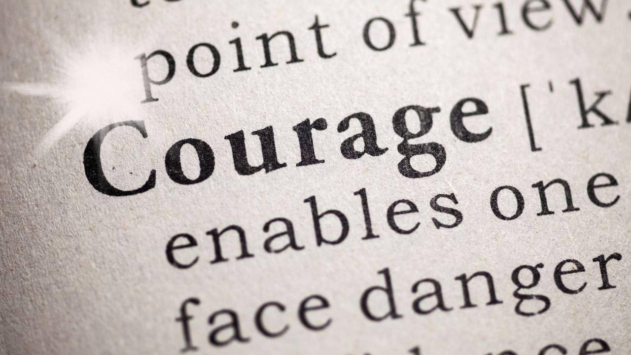 Finding Courage: A Key to Personal Growth