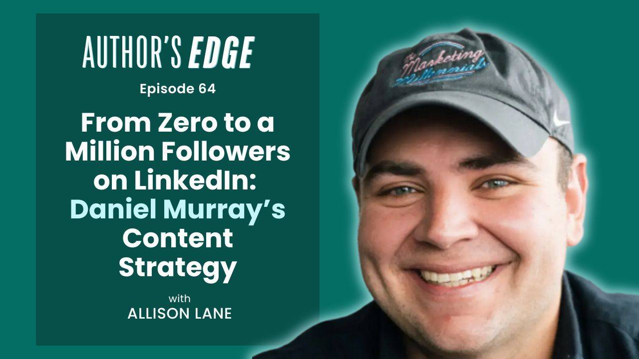 From Zero to a Million Followers on LinkedIn Murray’s Content Strategy