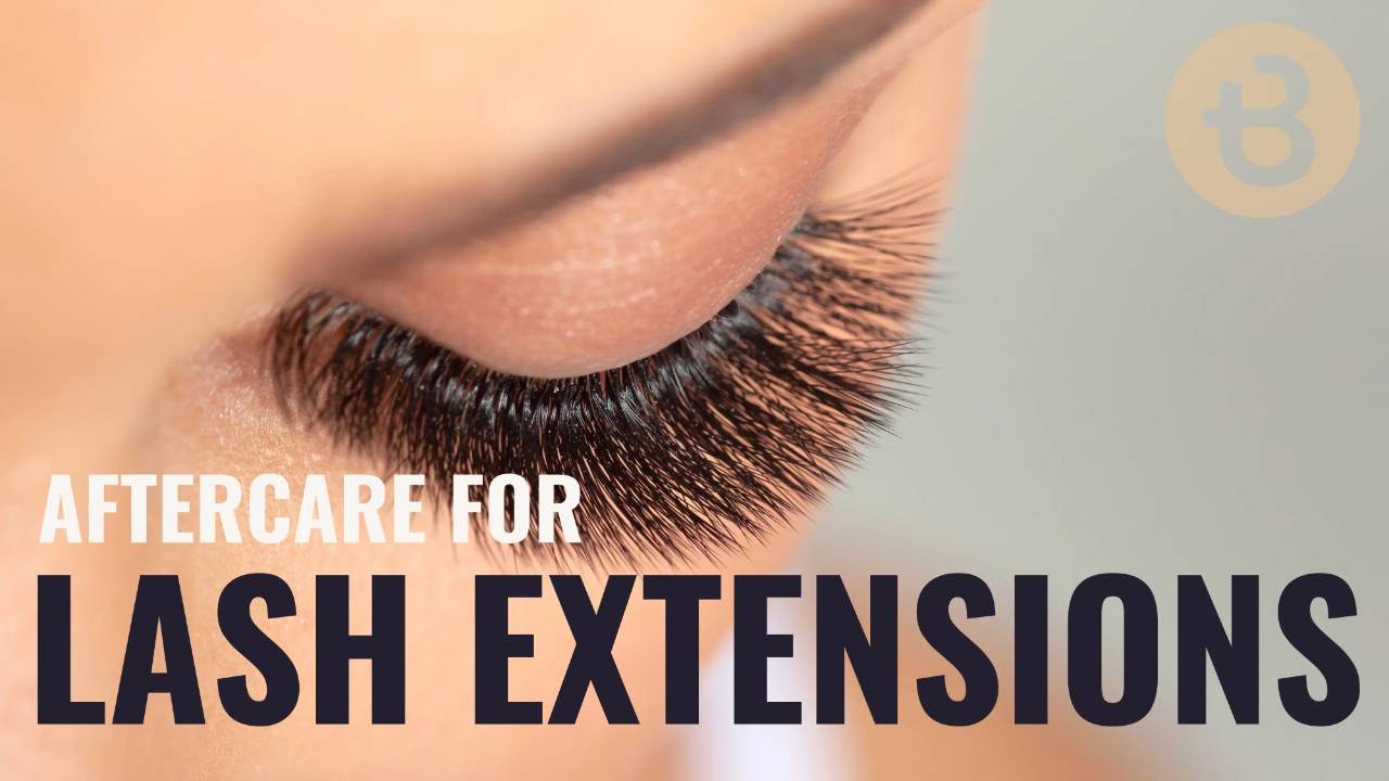 Aftercare For Lash Extensions | How To Care For Eyelash Extensions