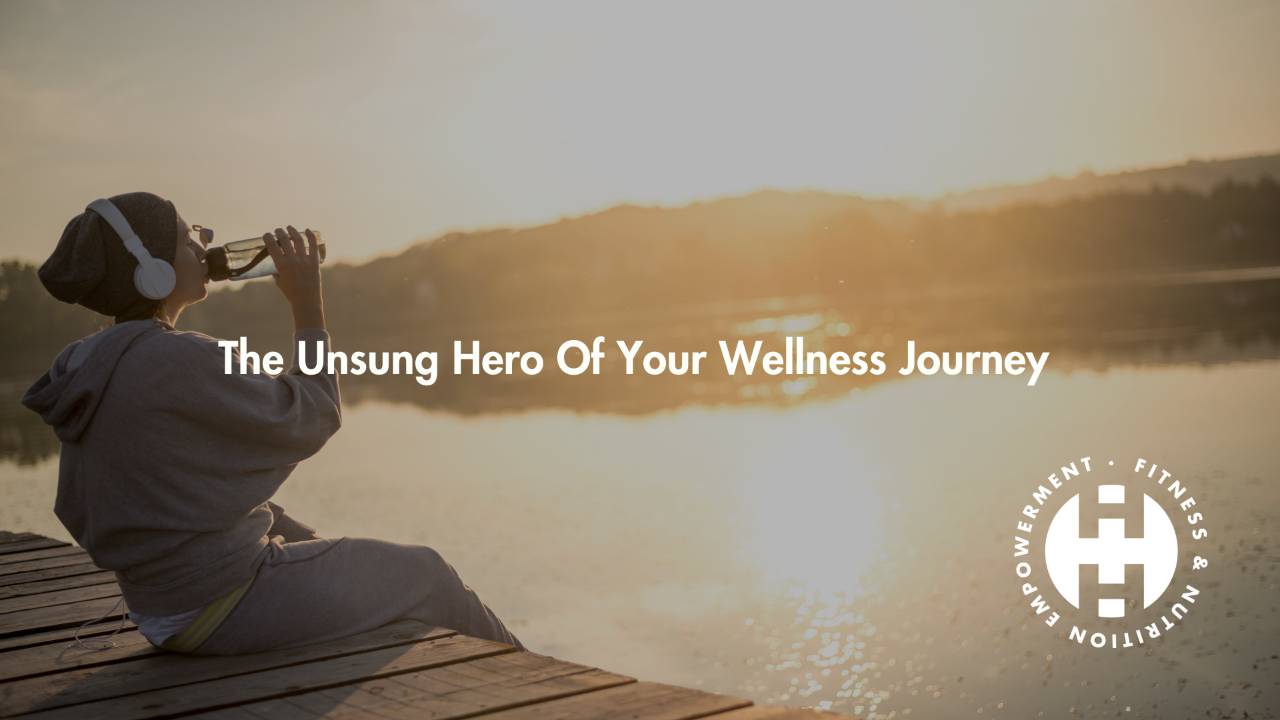 Hydration: The Unsung Hero of Your Wellness Journey