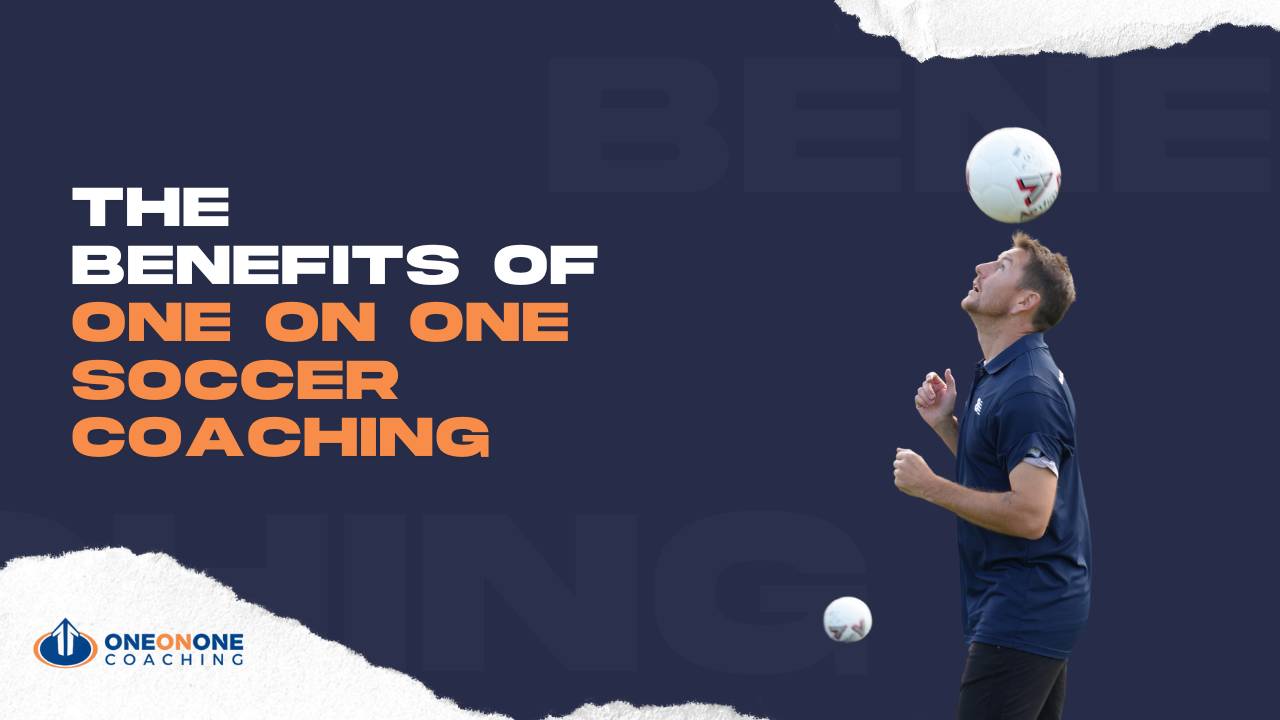 The Benefits of One on One Soccer Coaching