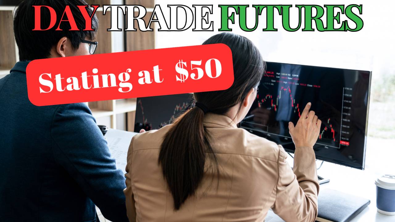 Prop Firms to Day Trade Futures (Trade with $50)
