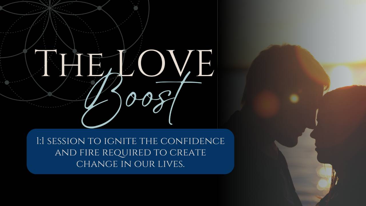 The Love Boost Session