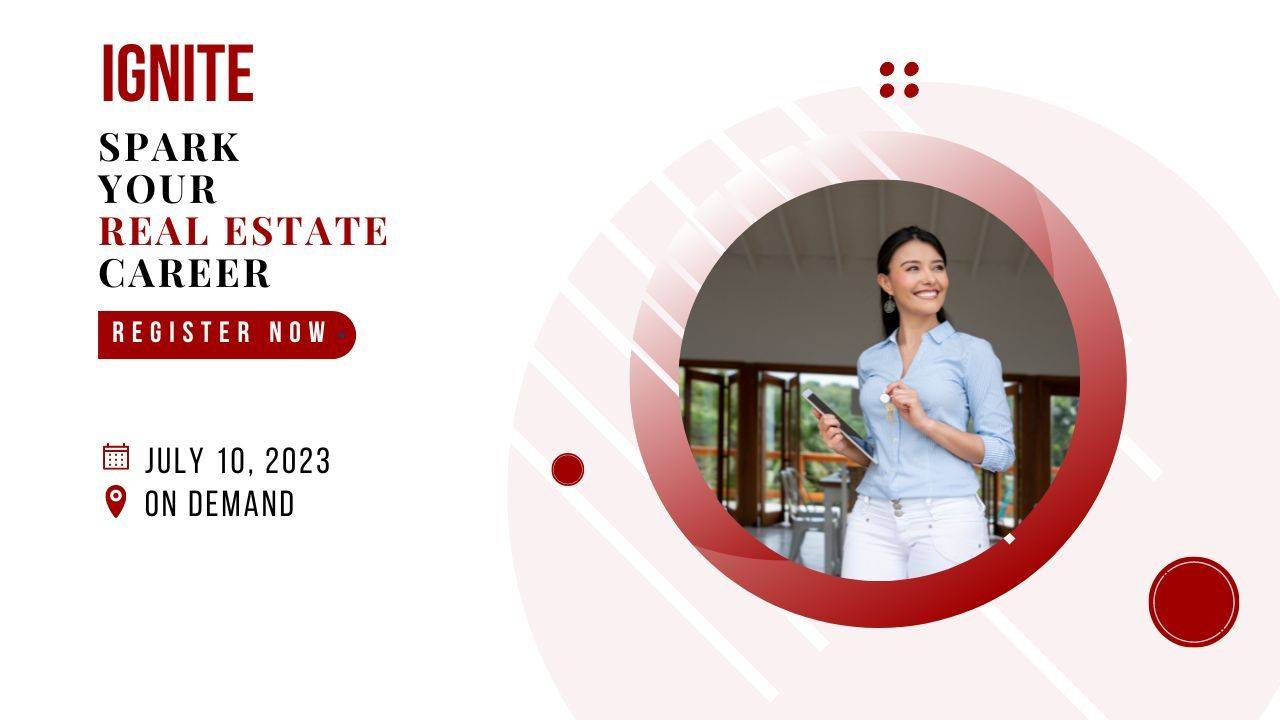 Ignite: Skills to spark your real estate career